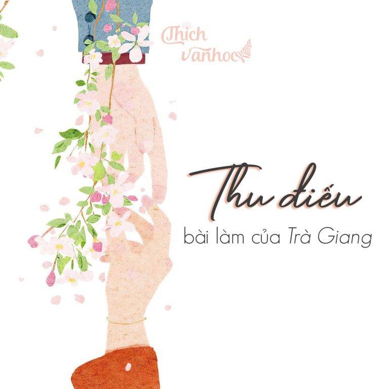 Cảm nhận Thu điếu - Nguyễn Khuyến - Thích Văn Học